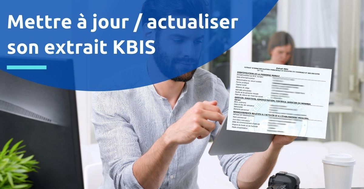 Demande d'extrait kbis de moins de 3 mois